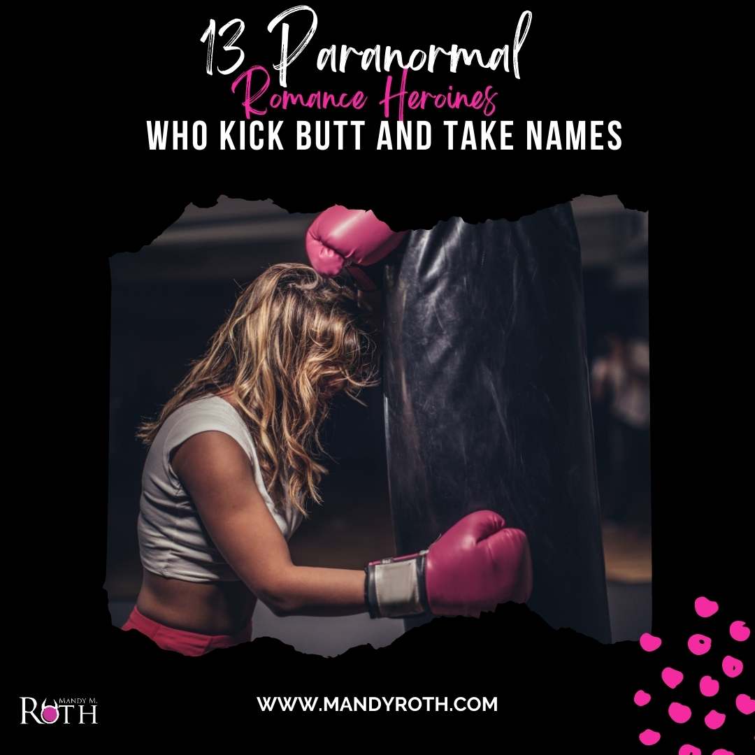 Supernatural Badasses Bring the Heat | Mandy M. Roth